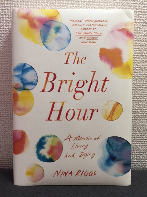 The Bright Hour – The Stoic Reader